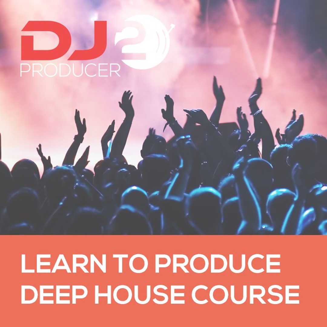Stream How to Make - Deep House (Demo Track From Our Tutorial) by DJ 2 ...