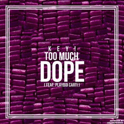 Stream KEY! - Too Much Dope feat. Playboi Carti (prod. big emm) by KEY ...