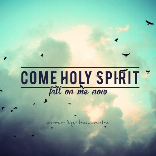 Holy Spirit Help Me Now