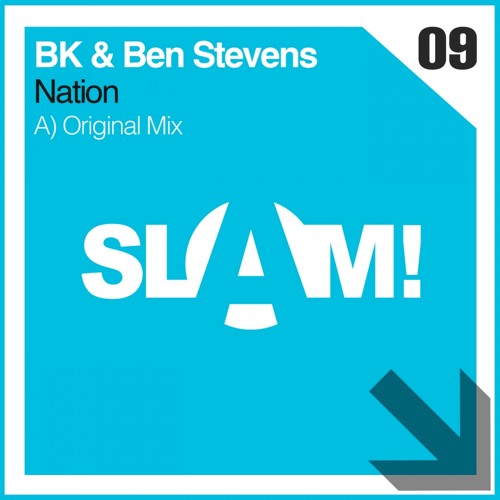 Stream BK, Ben Stevens - Nation (Original Mix) [SLAM!] by ...