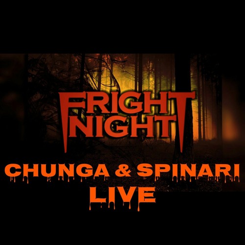 Stream Chunga & Spinari LIVE At Fright Night! **FREE DOWNLOAD** by ...