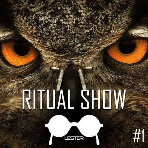 Stream LESTER - (Ritual Show #1) by Lolo. | Listen online for free on ...