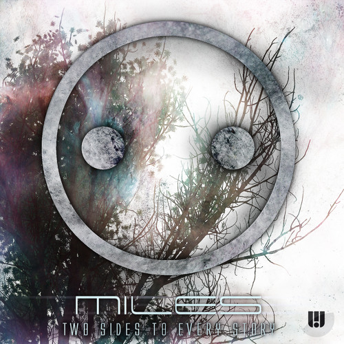 Stream Miles - Two Sides To Every Story by U&! | Listen online for free ...