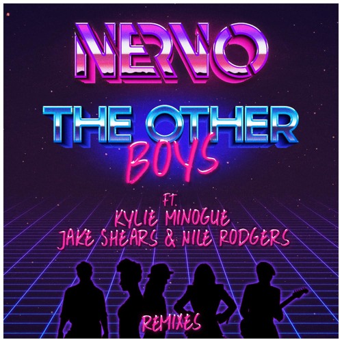 Stream NERVO - The Other Boys feat. Kylie Minogue, Jake Shears & Nile ...