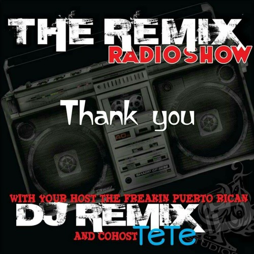 Stream THE REMIXRADIO SHOW LIVE Ep2 by DjRemix Remix | Listen online ...