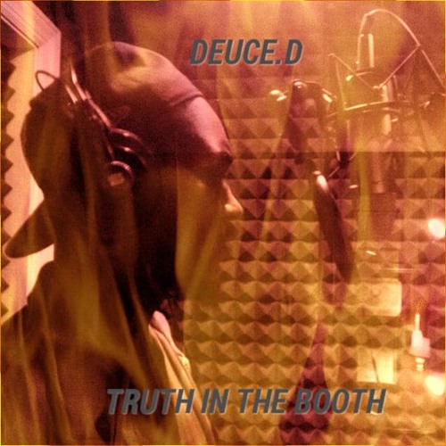 Stream DEUCE.D - TRUTH IN THE BOOTH by DEUCE.D | Listen online for free ...