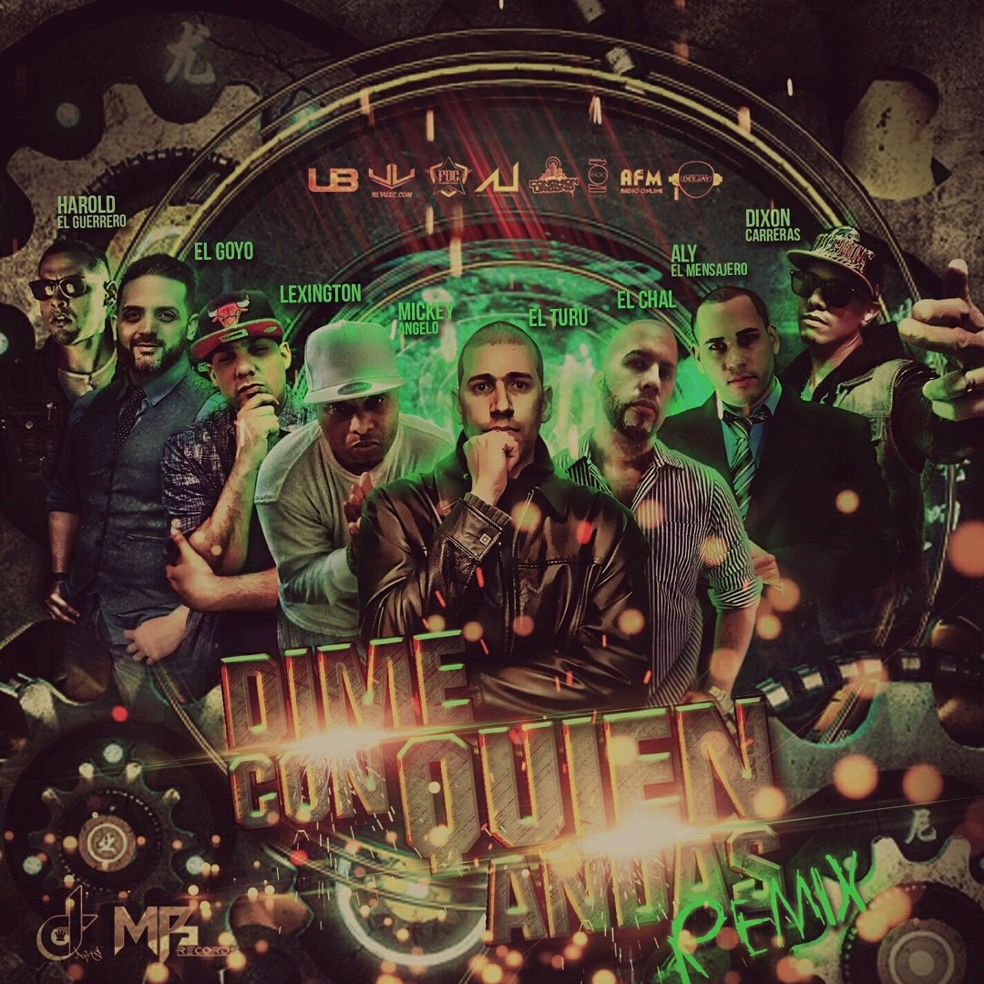 Stream Dime Con Quien Andas - El Turu El Chal Aly Lexington Harold ...