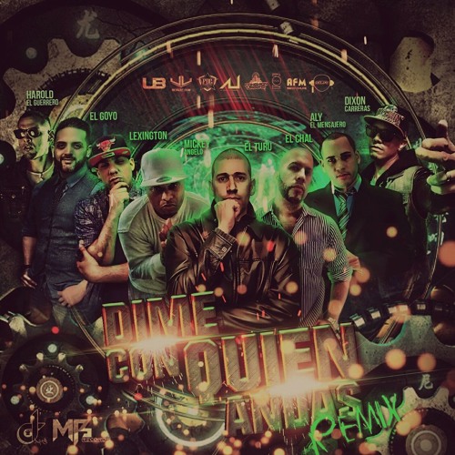Stream Dime Con Quien Andas - El Turu El Chal Aly Lexington Harold ...