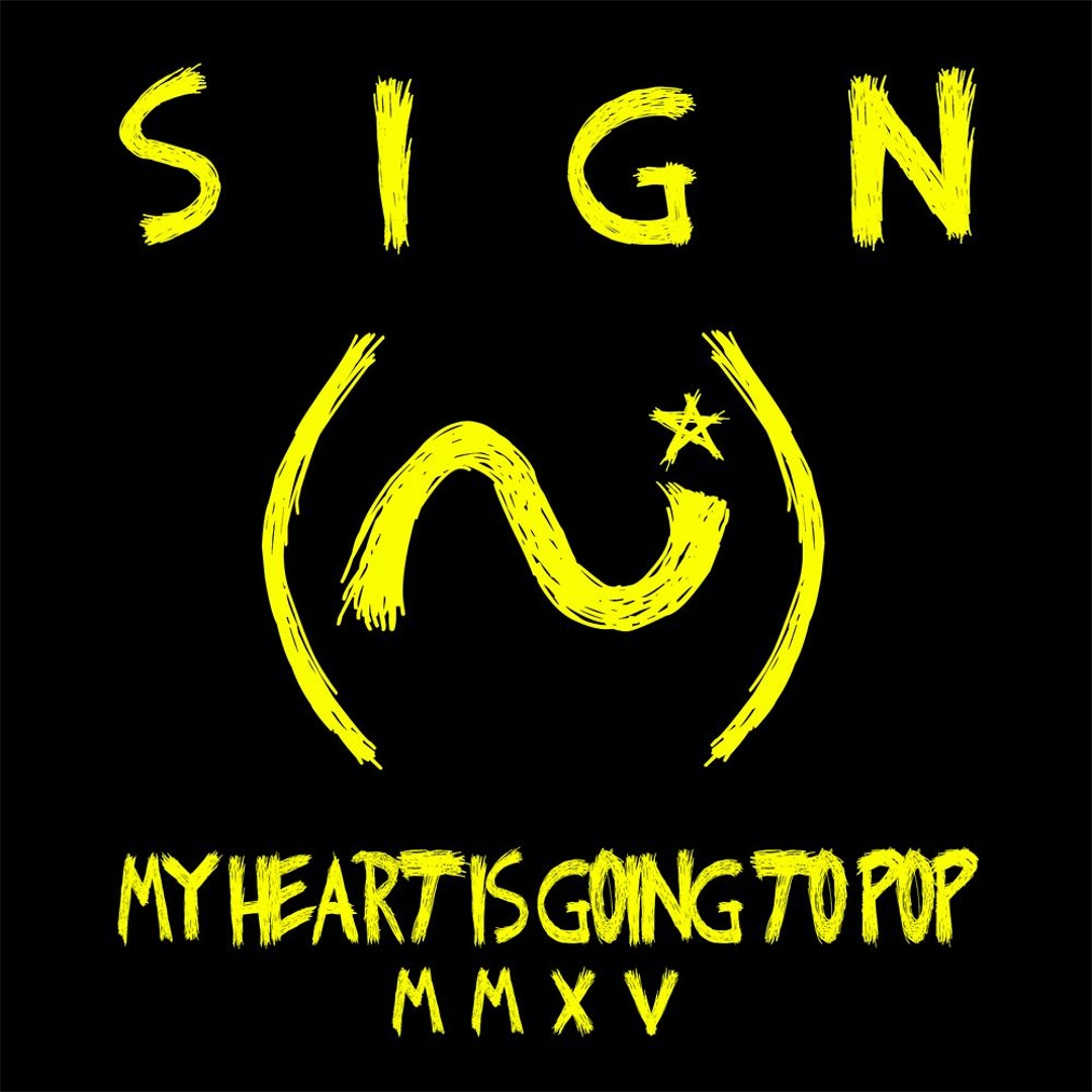 Stream SIGN | Listen to we are going to pop playlist online for free on ...