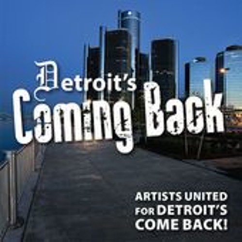 Stream Detroit's Coming Back by Danny D | Listen online for free on ...