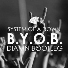 Byob System Of A Down