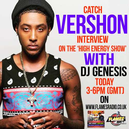 Stream DJ GENESIS - LIVE INTERVIEW WITH VERSHON by @DJ GENESIS1 ...