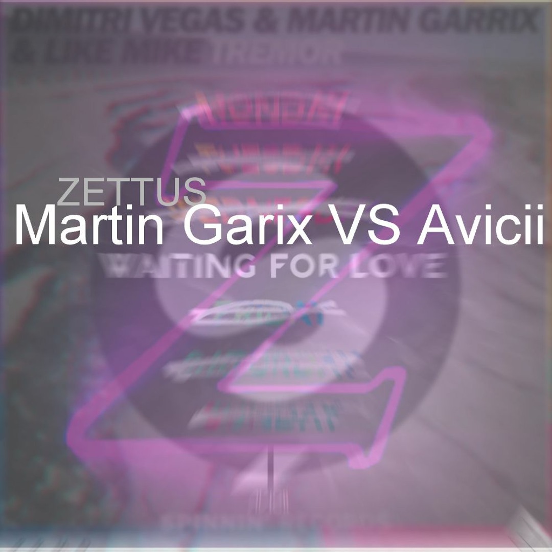 Stream Tremor VS Waiting for love (ZETTUS mix) by ZETTUS | Listen ...