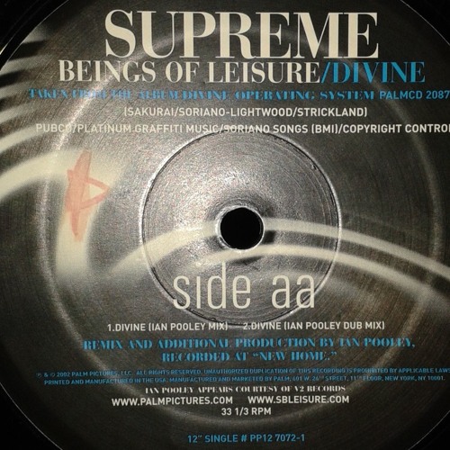 Stream Supreme Beings Of Leisure - Divine | Vinyl Side AA by Pathway ...