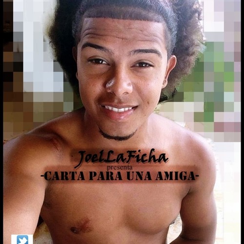 Stream Joel La Ficha - Carta Para Una Amiga (Declaracion Romantica) by ...