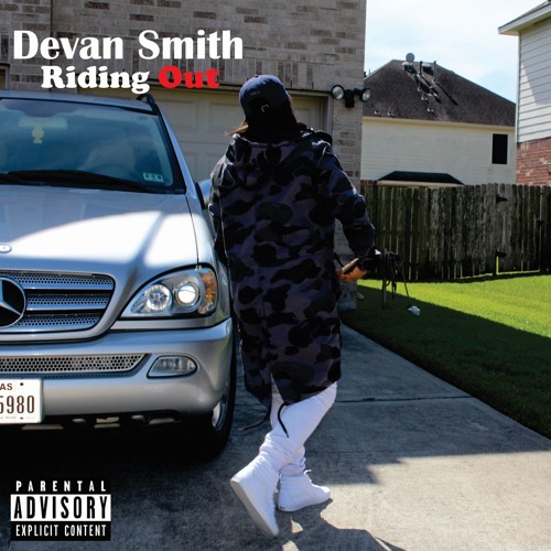 Stream Devan Smith- Riding Out by IAM_DEVANSMITH | Listen online for ...