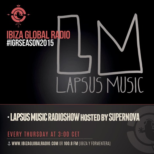 Stream Lapsus Music Showcase on Ibiza Global Radio #14 - Guest Mix 2 ...