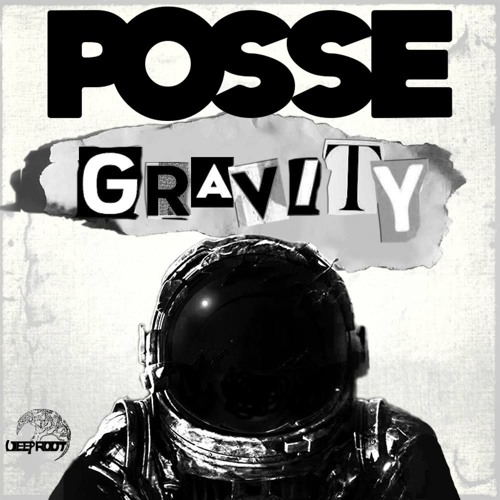 Stream POSSE - Gravity *Deep Root Records* by Tech House Bangers | Listen online for free on ...
