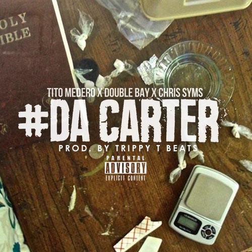 Stream Tito Medero feat. Double Bay & Chris Syms - Da Carter (Prod. by ...