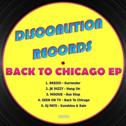 Stream SEEN ON TV [Discoalition] | Listen to Back To Chicago EP ★Out on ...