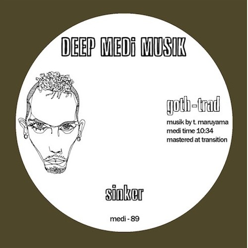 Stream DEEP MEDi MUSIK | Listen to Goth-Trad - Sinker 30.10.15 playlist ... Stream DEEP MEDi MUSIK | Listen to Goth-Trad - Sinker 30.10.15 playlist ...