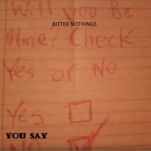 Stream Bitter Nothings - She's Not Mine by Bitter Nothings | Listen ...