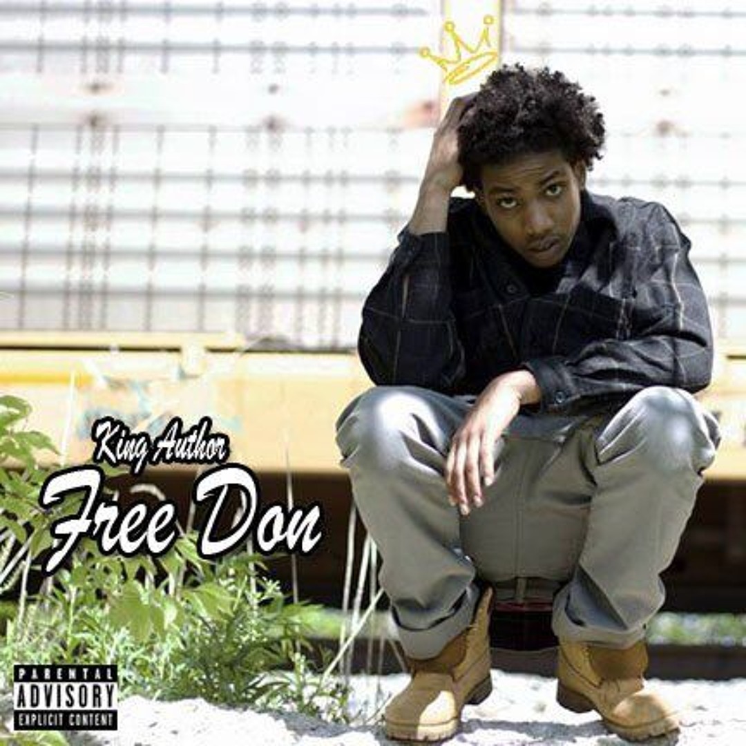 Stream #FREEDON by King Author | Listen online for free on SoundCloud