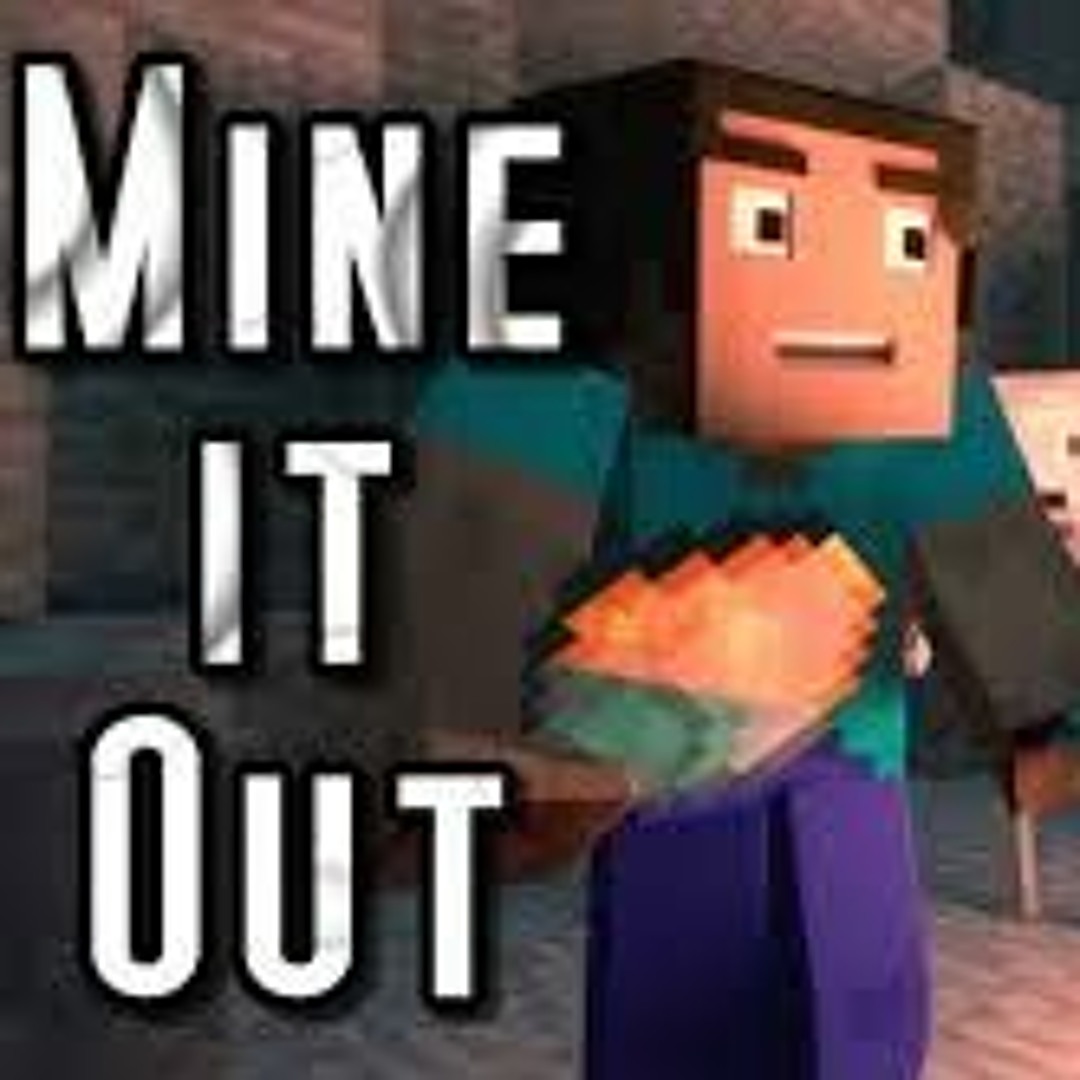 Stream Mine It Out by GameChap by kittyrules2003 | Listen online for ...