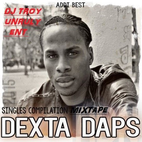 Stream DJ TROY - DEXTA DAPS - ADDI BEST SINGLES COMPILATION MIX (1) by ...