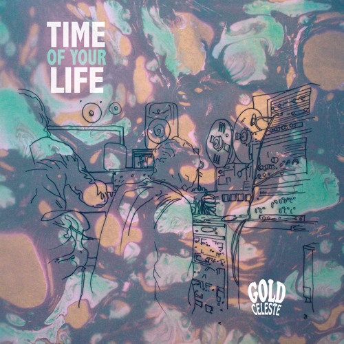 Stream GOLD CELESTE - Time Of Your Life by Riot Factory | Listen online ...