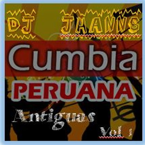 Stream Mix-Cumbias Peruanas Antiguas-- by Jhanns Gs | Listen online for ... Stream Mix-Cumbias Peruanas Antiguas-- by Jhanns Gs | Listen online for ...