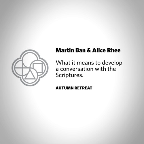 Stream Laity Lodge | Listen to Autumn Retreat with Martin Ban & Alice ...