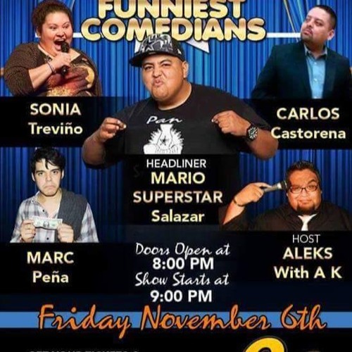 Stream COMEDIAN MARIO "SUPERSTAR" SALAZAR LIVE @ DOC HOLLIDAYS NOV 6th ...