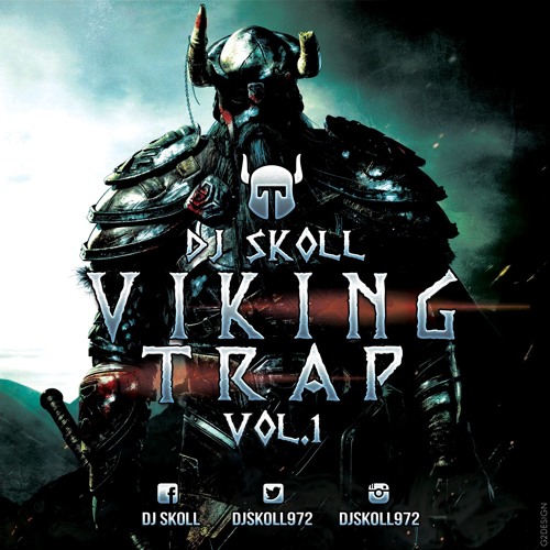 Stream Dj Skoll - Viking Trap Vol.1 by Dj_Skoll972 | Listen online for ...