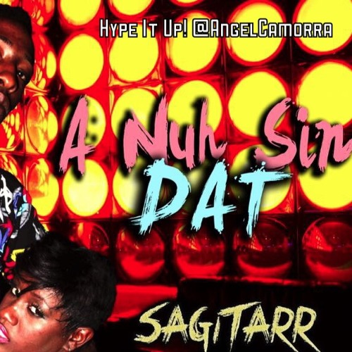 Stream Sagitarr - A Nuh Sin Dat (Raw) Mozeeko Records 2015 by Angel ...