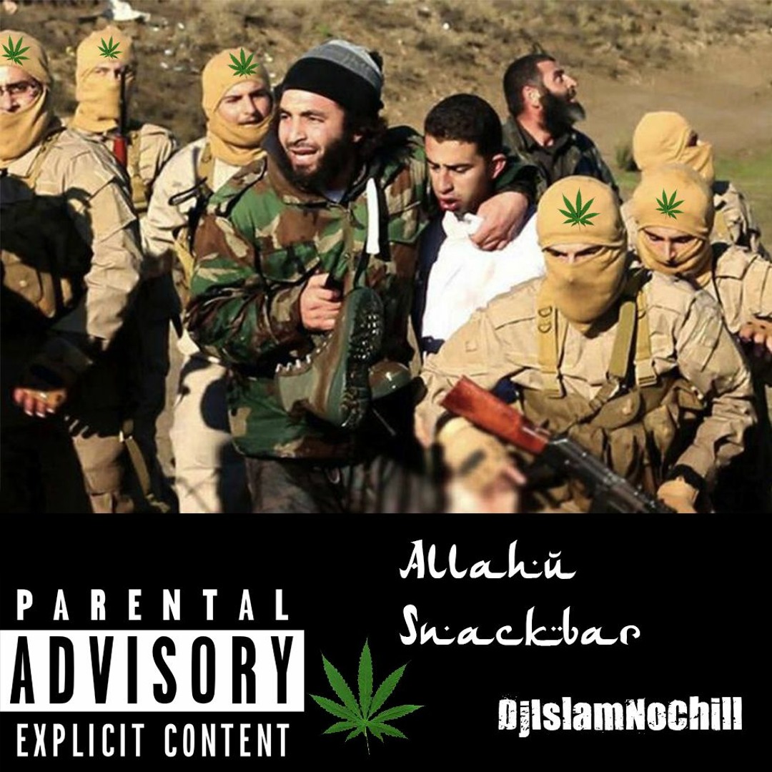 Stream Allahu Snackbar by DjIslamNoChill | Listen online for free on ...