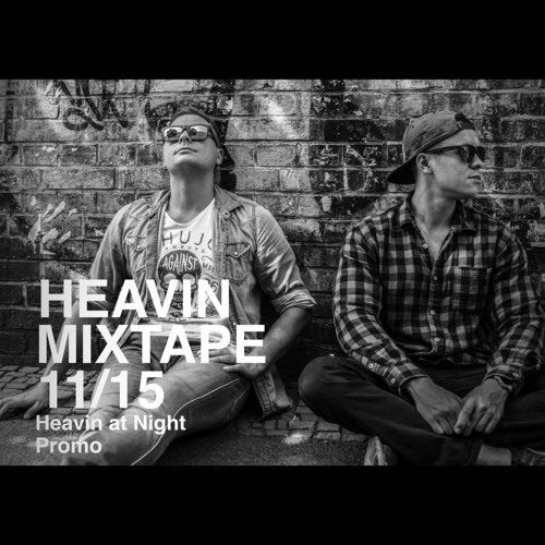 Stream HEAVIN @ Night 11/15 Mixtape by HEAVIN | Listen online for free ...