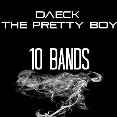 Stream 10 Bandz - (Drake- Spanish Remix) Daeck The Pretty Boy by Daeck ...