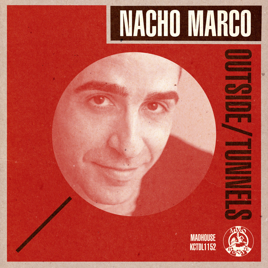 Stream House Vibes | Listen to (KCTDL1152) Nacho Marco - Outside ...