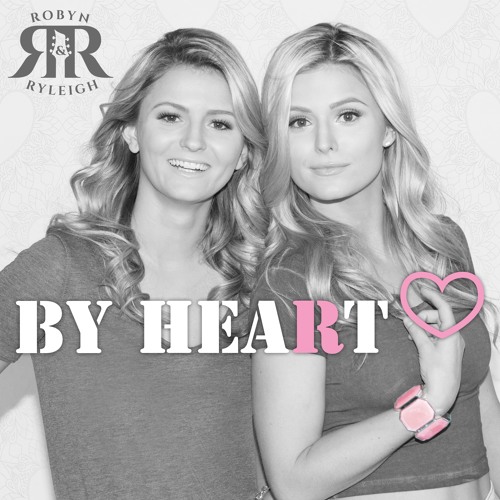 Stream Robyn & Ryleigh - By Heart by RoyaltyRecords | Listen online for ...
