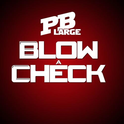 Stream PB Large - "Blow A Check" by RAP BEATS & TRAP INSTRUMENTAL, TYPE ...