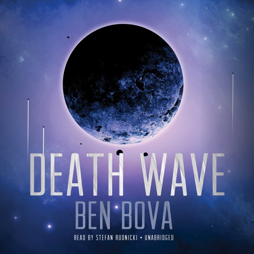 Stream Preview: Death Wave by Blackstone Publishing | Listen online for ...