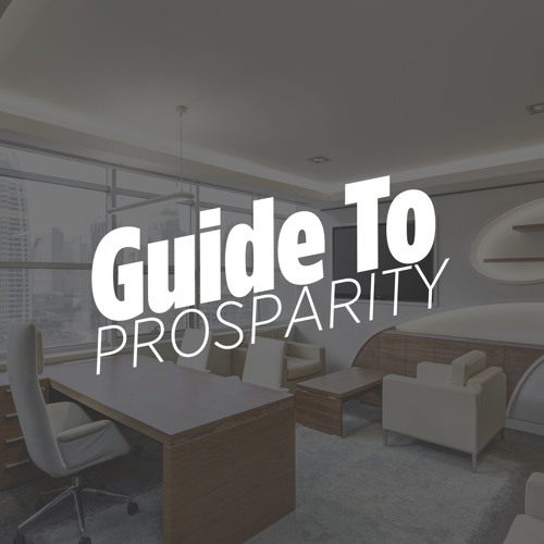 Stream Guide To Prosperity [Downloadable] by Creative Issue | Listen ...