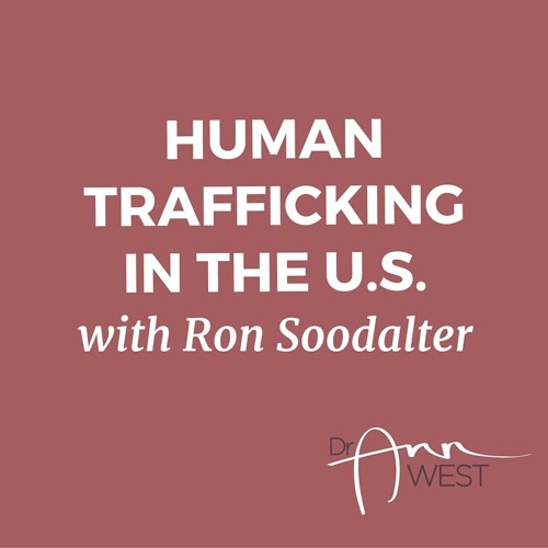 Stream Ann West Interviews Ron Soodalter about Human Trafficking in ...