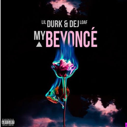 Stream Lil Durk - My Beyonce ft. Dej Loaf by Rapper Name Yung Marques ...