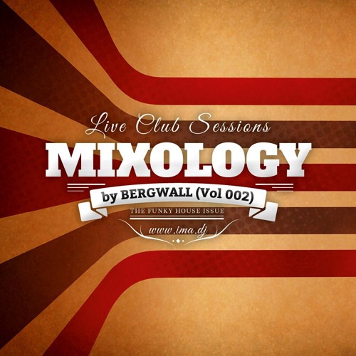 Stream Mixology by Bergwall (Vol 002) by Raffe Bergwall Megamix ...