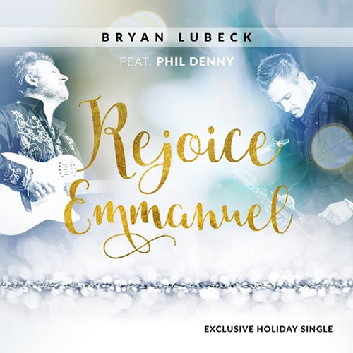 Stream Bryan Lubeck : Rejoice Emmanuel by SmoothJazz.com Global ...