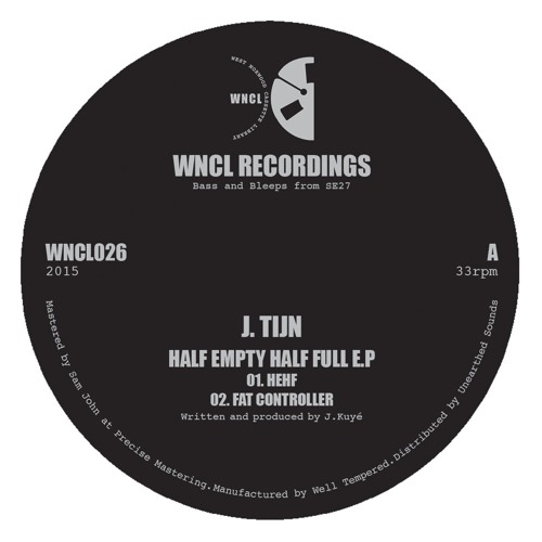 Stream WNCL026: J TIJN_Half Empty Half Full EP by WNCL Recordings ...
