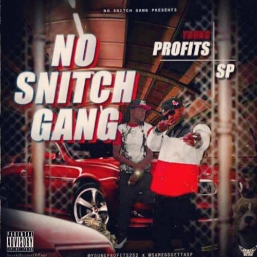Stream Young Profits | Listen to No Snitch Gang playlist online for ...