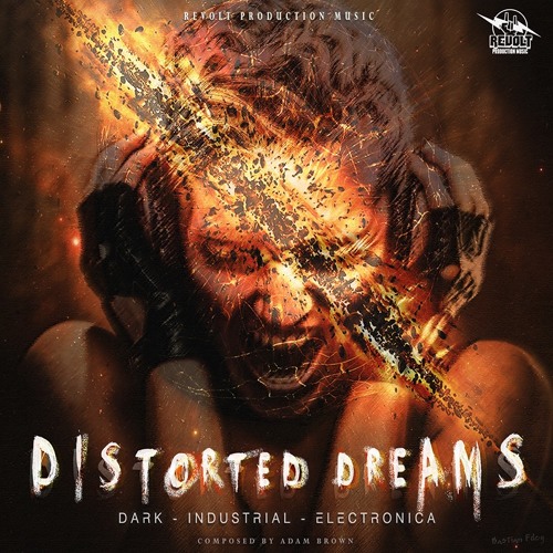 Stream Distorted Dreams by Revolt Production Music | Listen online for ...